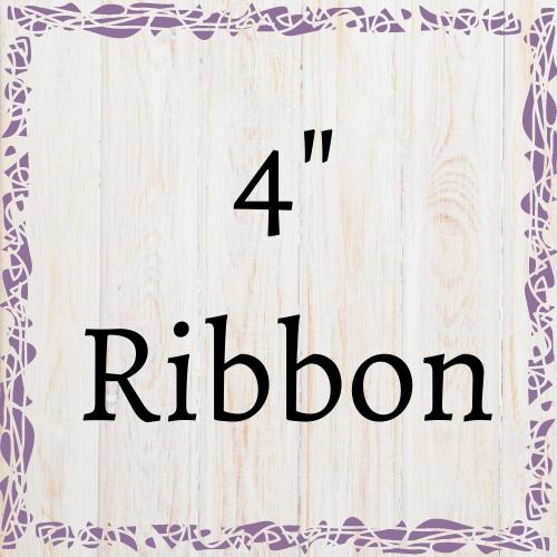 4" Ribbon – Festive Creations By Stephanie